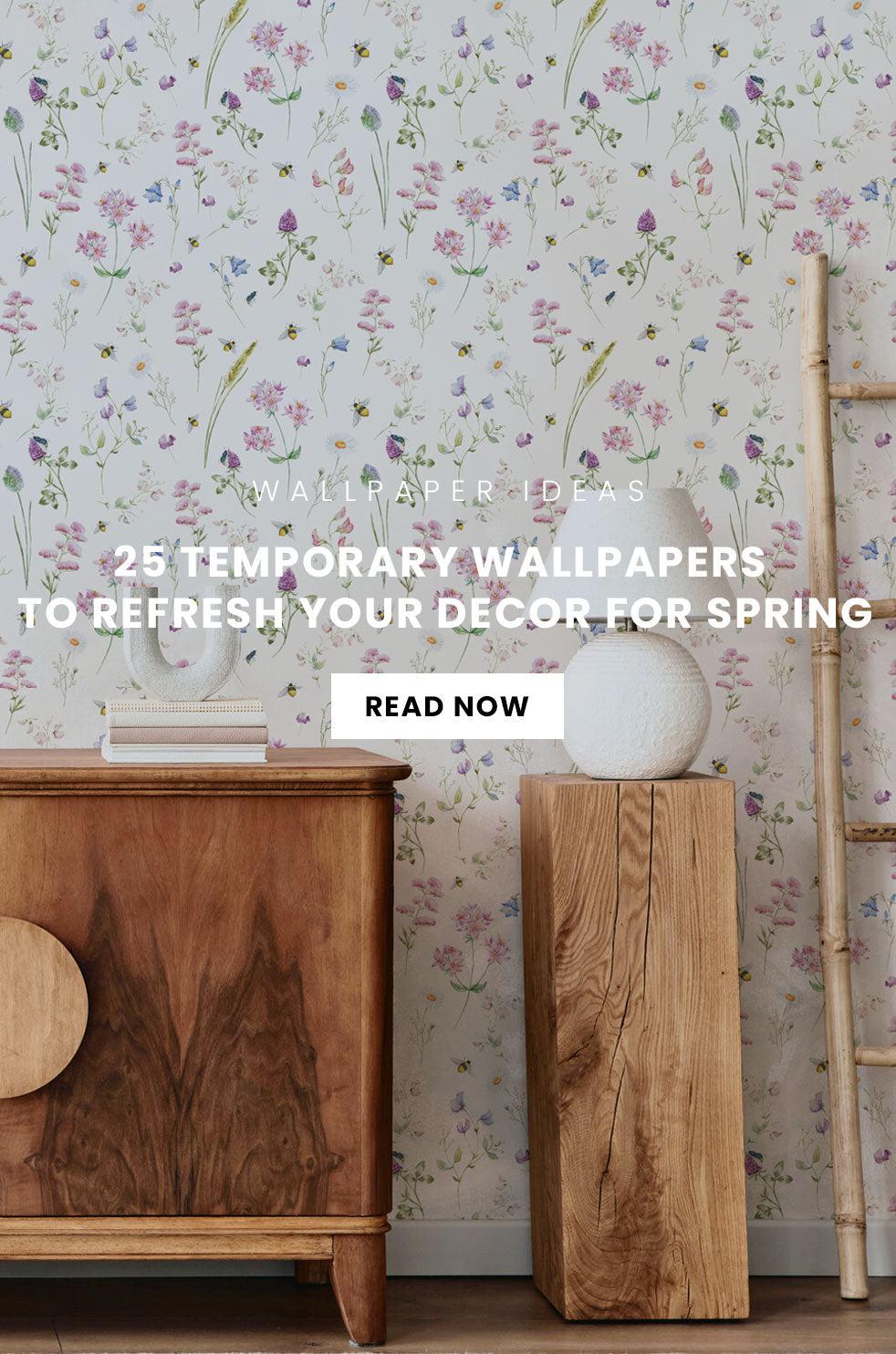25 Temporary Wallpapers to Refresh your Decor for Spring | Eazywallz